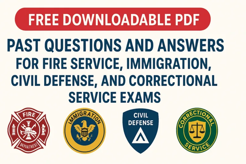 Download Past Questions and Answers for Fire Service, Immigration ...