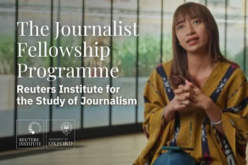 University of Oxford Reuters Institute Journalism Fellowship Programme ...